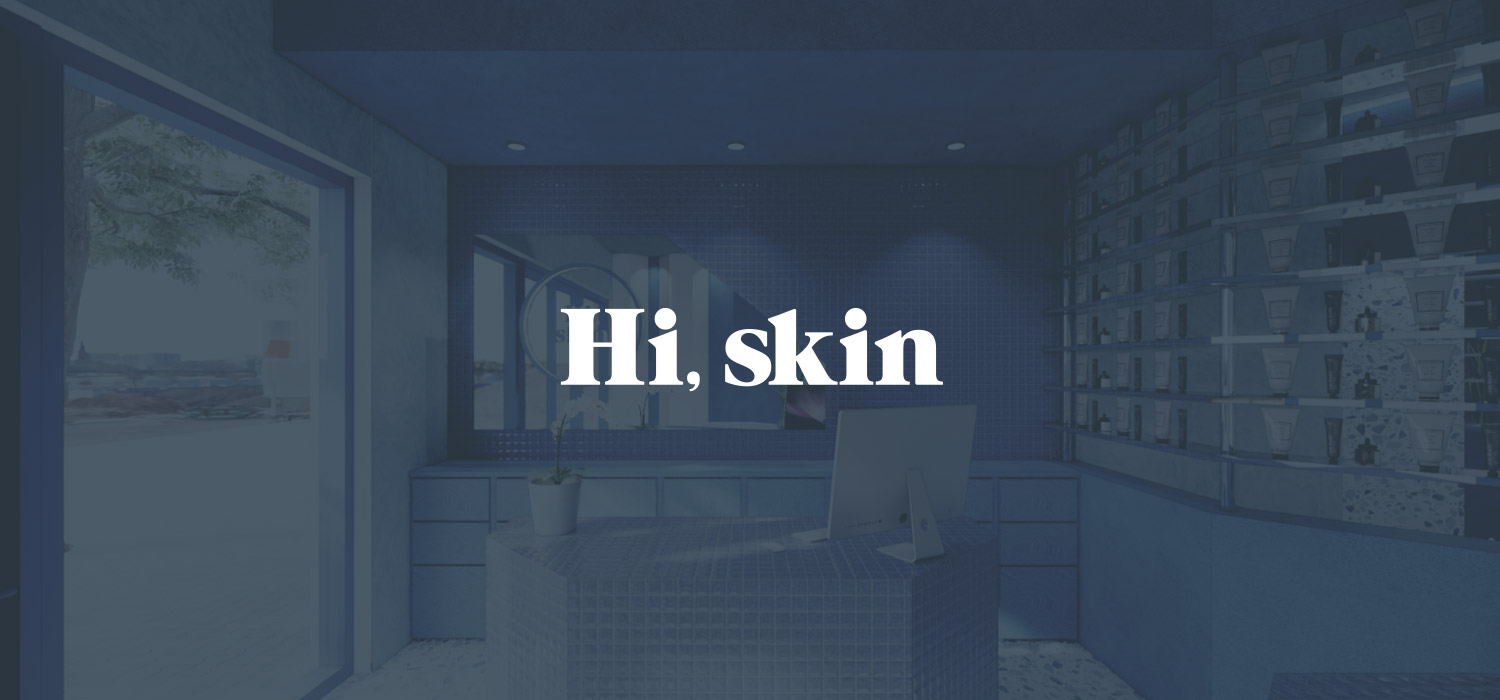 Hi Skin | Mosaic – A Carefully Curated Shopping Center